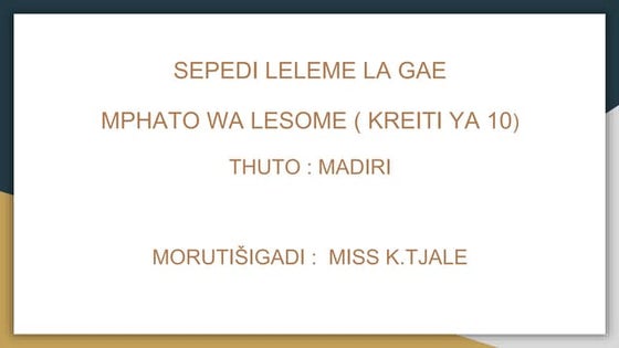 Sepedi Leleme la gae paper 1 (Maamanyi). Dibopego le melao ya tšhomišo ya polelo | PPT