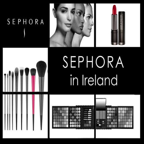 Sephora in Ireland | PPTX