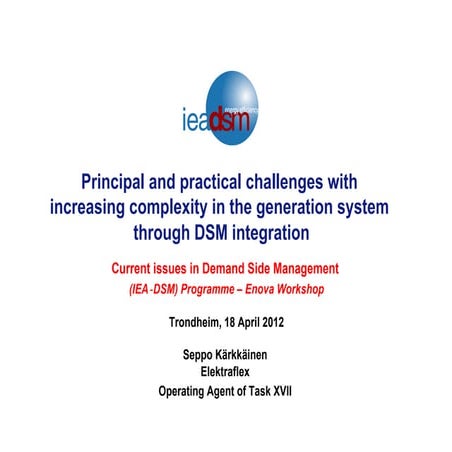 Principal and practical challenges with increasing complexity in the generation system through ...