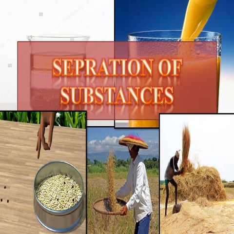 ppt on Sepration of substances | PPTX