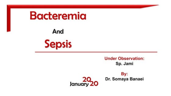 Bacteremia, septicaemia and endocarditis | PPT