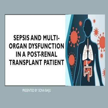 Sepsis and multi-organ DYSFUNCTION IN A POST-RENAL TRANSPLANT.pptx