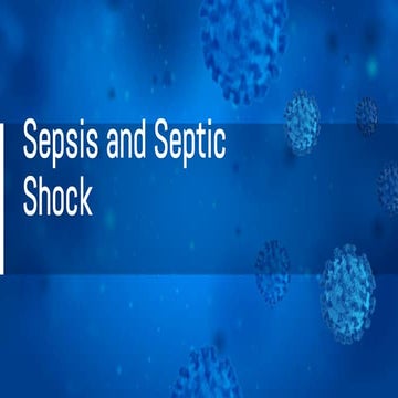 Sepsis and Septic Shock.pptx