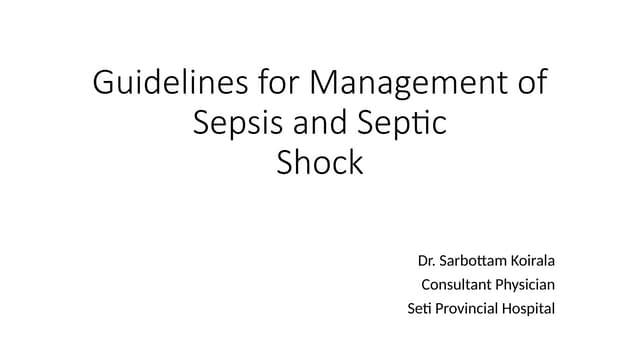 Surviving Sepsis Campaign 2021 guidelines.pptx