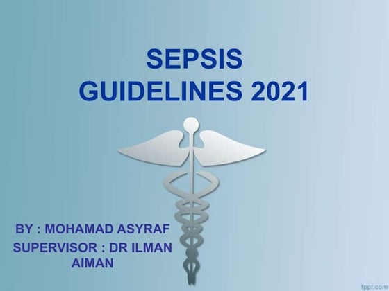 Surviving Sepsis Campaign 2021 guidelines.pptx