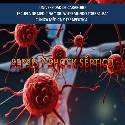 Sepsis y Shock Séptico | PPTX