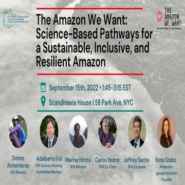 The Amazon We Want: Science Based Pathways for a Sustainable, Inclusive ...