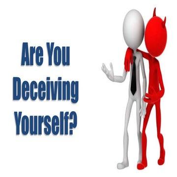 How To Avoid The Easy Trap Of Self Deception | PPTX
