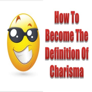 Secrets Of Charisma and Personal Magnetism | PPTX