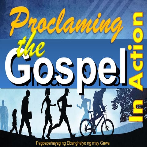 Proclaiming the Gospel in Action | PPT