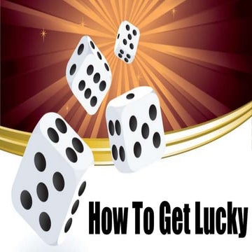 How to Uncover The True Secrets Of Luck | PPTX