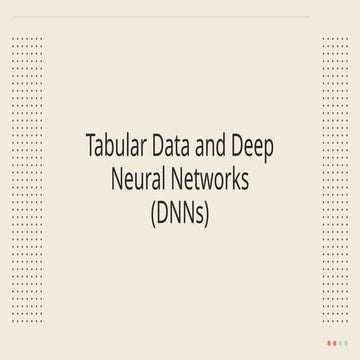 Tabular Data and Deep Neural Networks (DNNs).pptx