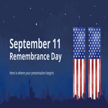 September 11 Remembrance Day by Slidesgo.pptx