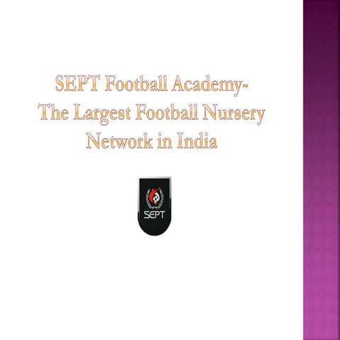 Sept football academy | PPTX