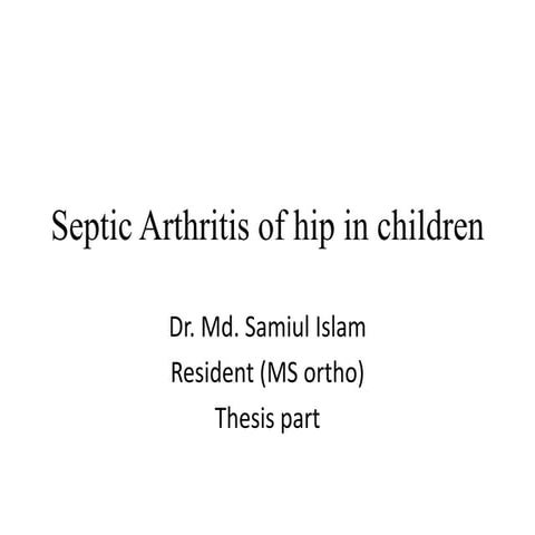 Septic Arthritis of hip in children.pptx