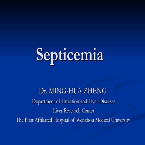 Ppt on Septicemia intorduction and treatment | PPT