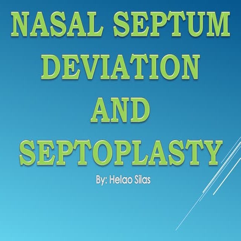 SUBMUCOUS RESECTION OF NASAL SEPTUM (SMR OPERATION) | PPTX
