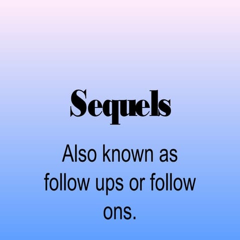 Sequels | PPT