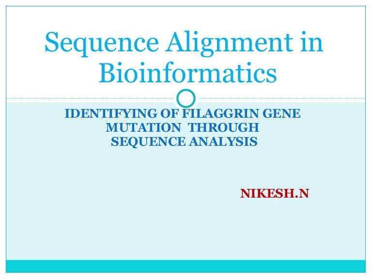 Sequence Alignment In Bioinformatics 7008