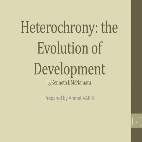 Heterochrony: Evolution vs Development | PPTX