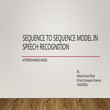 Sequence to sequence model speech recognition | PPT