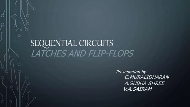 Sequential Circuits Flip Flops And Latches Pptx Programming
