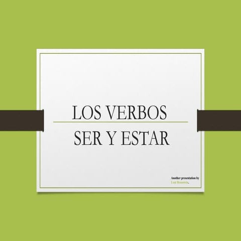 Verbos Ser & Estar | PPT