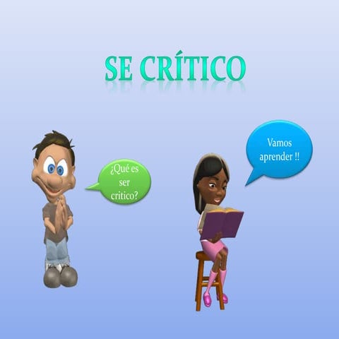 Ser crítico | PPTX