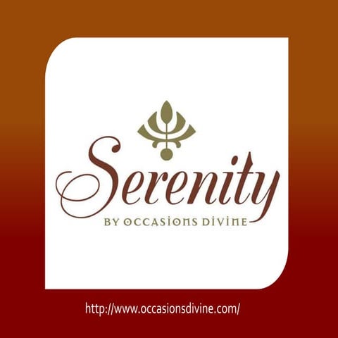 Serenity by Occasions Divine | PPTX