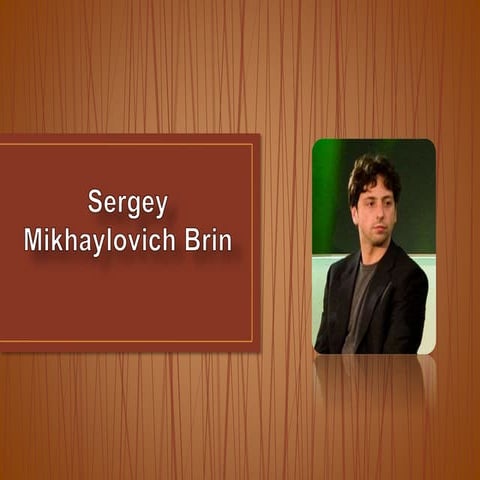 Sergey Brin | PPTX