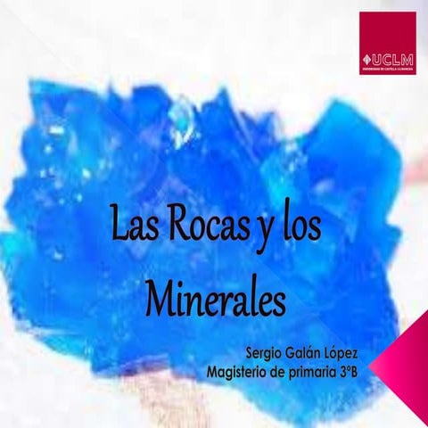 Las rocas y minerales | PPTX