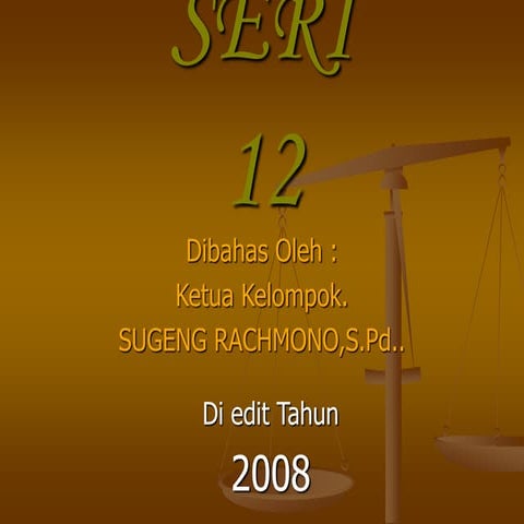Seri 12 | PPSX