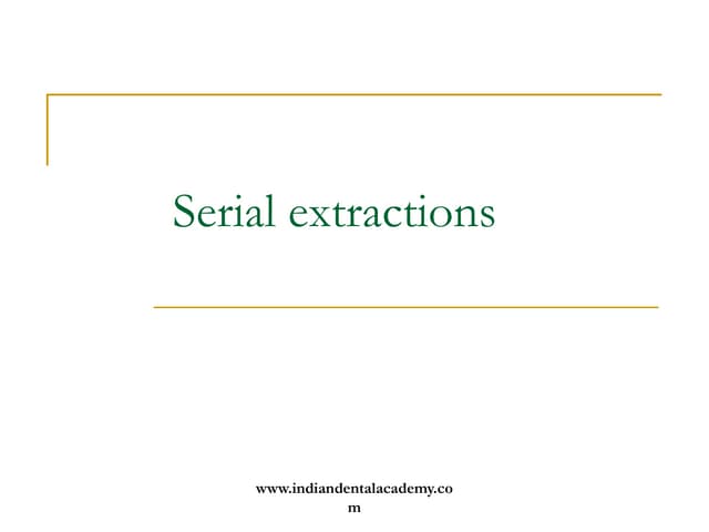serial extraction | PPT