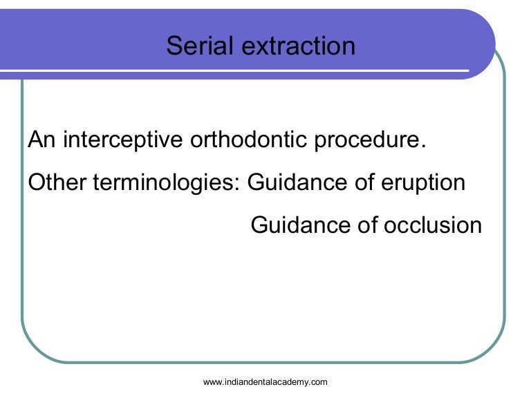 Serial extraction