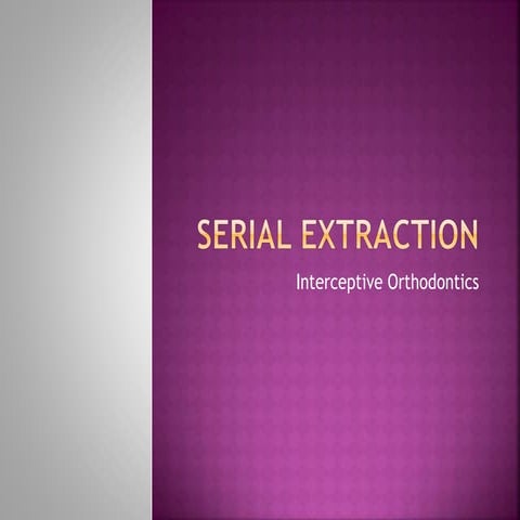 Serial extraction | PPT