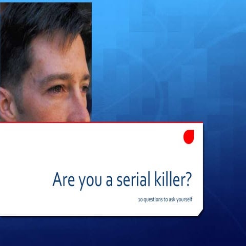 Are You a Serial Killer? | PPT