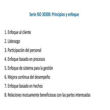 iso 30300 principios y enfoque | PPTX