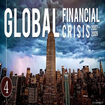 Global Financial Crisis (2007 - 2009) | PDF