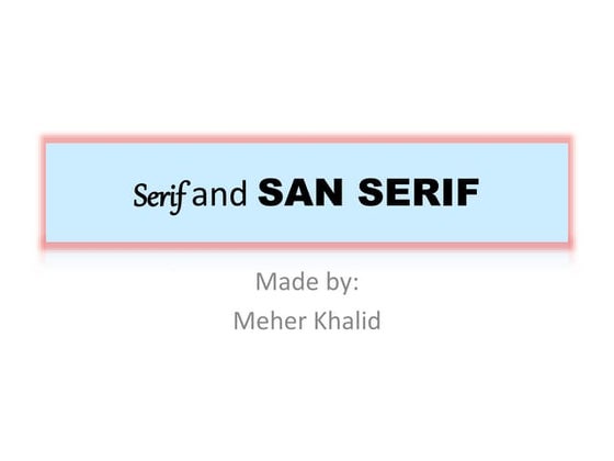 Serif and San Serif Fonts | PPT
