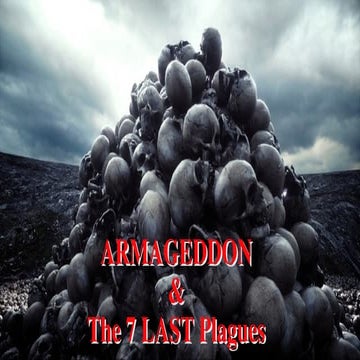 Sermon-19-ARMAGEDDON-AND-THE-SEVEN-LAST-PLAGUES.ppt
