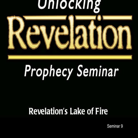 Sermon 04 - Lake of Fire | PPT