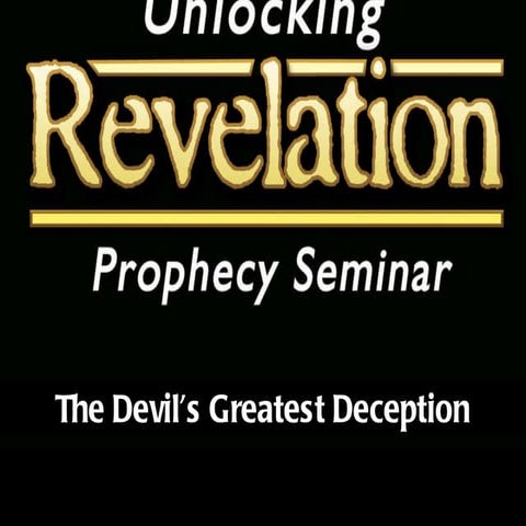 Sermon 08 - Greatest Deception Part 1 | PPT