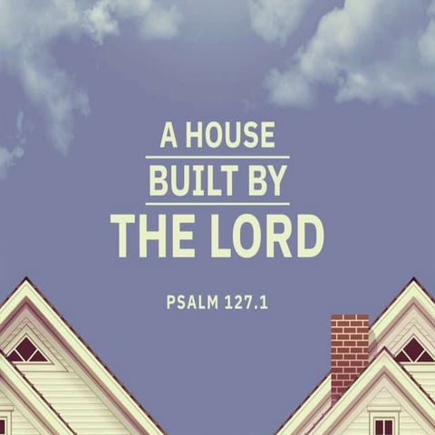 A House Built by the Lord | PPTX