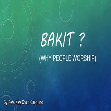 Church Sermon: BAKIT? (Worship Series) | PPT