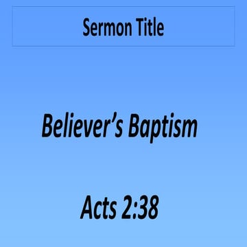 Believer's Baptism | PPT