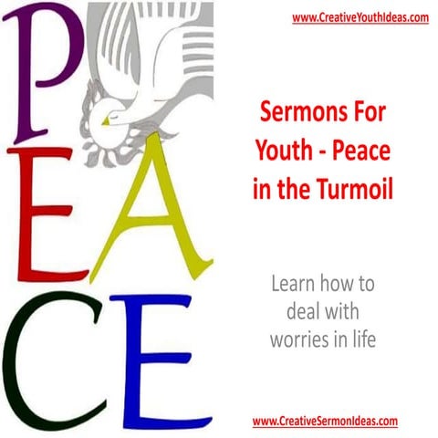 Sermons For Youth - Peace in the Turmoil | PPTX