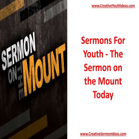 Sermons For Youth - The Sermon on the Mount Today | PPTX