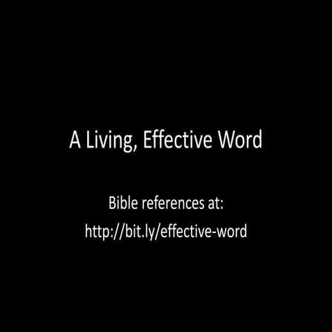 Tim's sermon "The Efficacy of the Word" | PPT