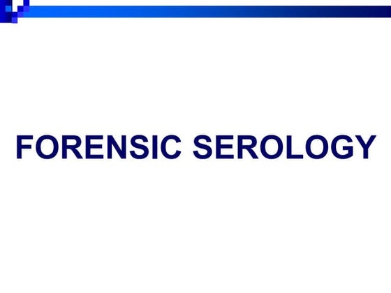 Forensic Serology.pptx | Blood Disorders | Diseases and Conditions