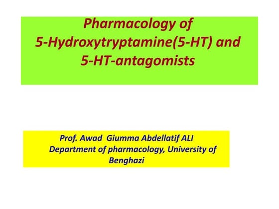 Seretonin (5HT) and Its Antagonists Pharmacology | PPTX